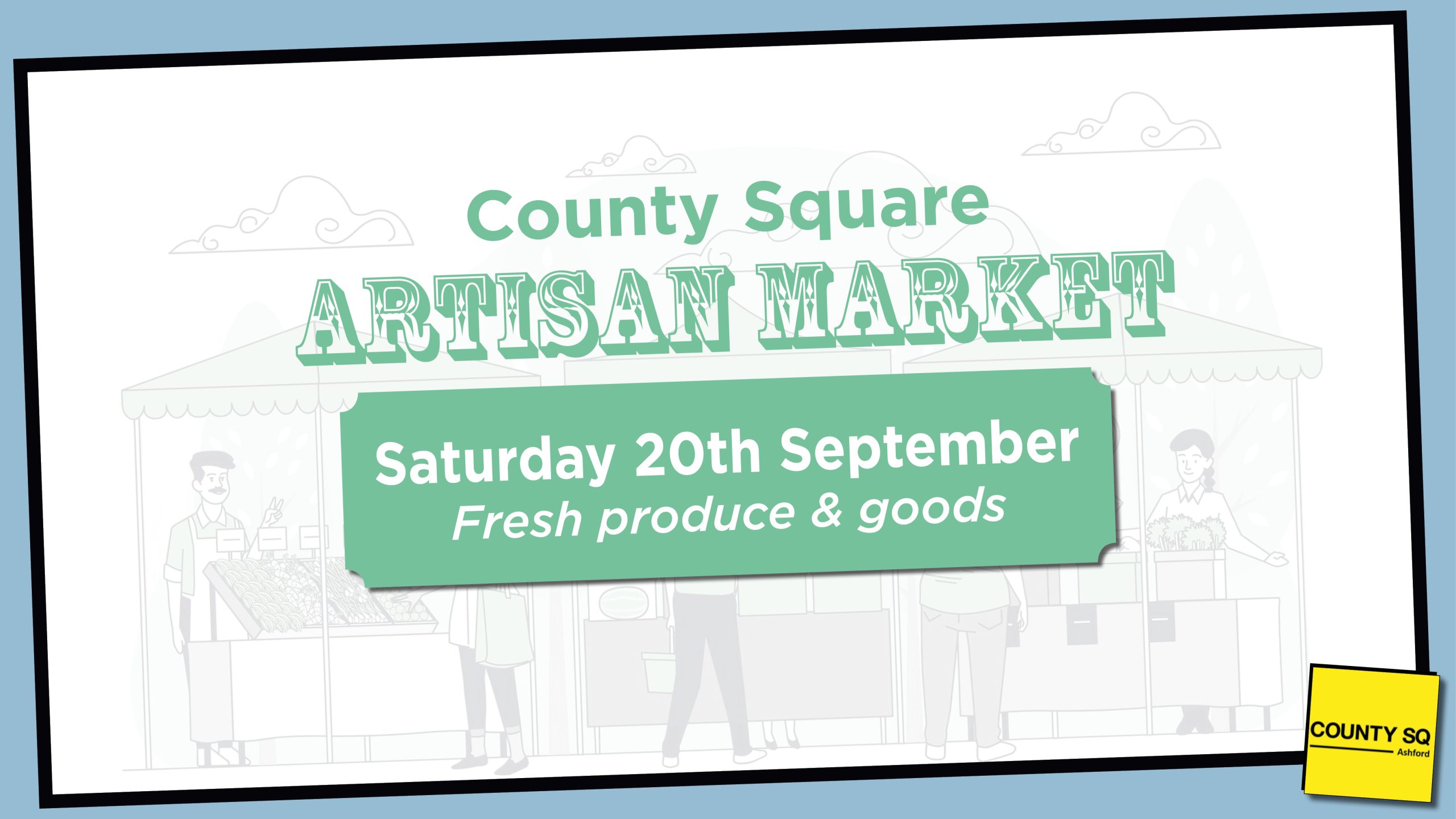 Artisan market returns to County Square - County Square Ashford